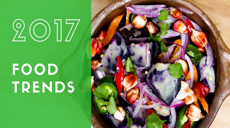 Industry leaders identifies the hottest food trends of 2017
